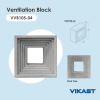 Ventilation Block – Vikast Industries Sdn. Bhd.