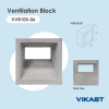 Ventilation Block – Vikast Industries Sdn. Bhd.
